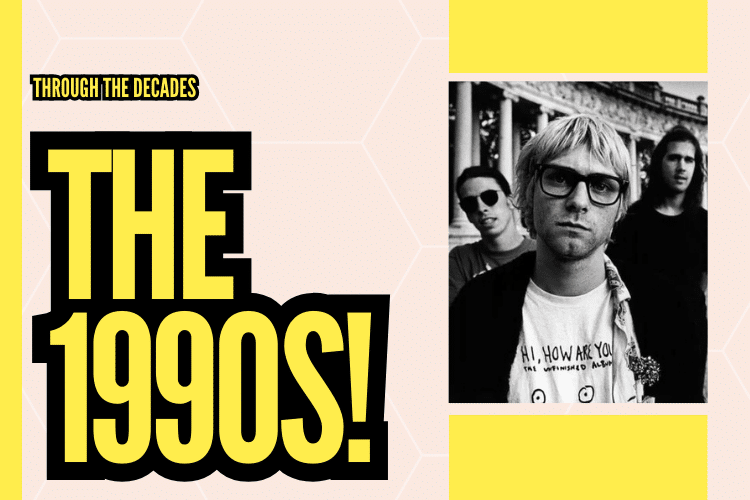 Through The Decades: The 1990s // The Musical Me